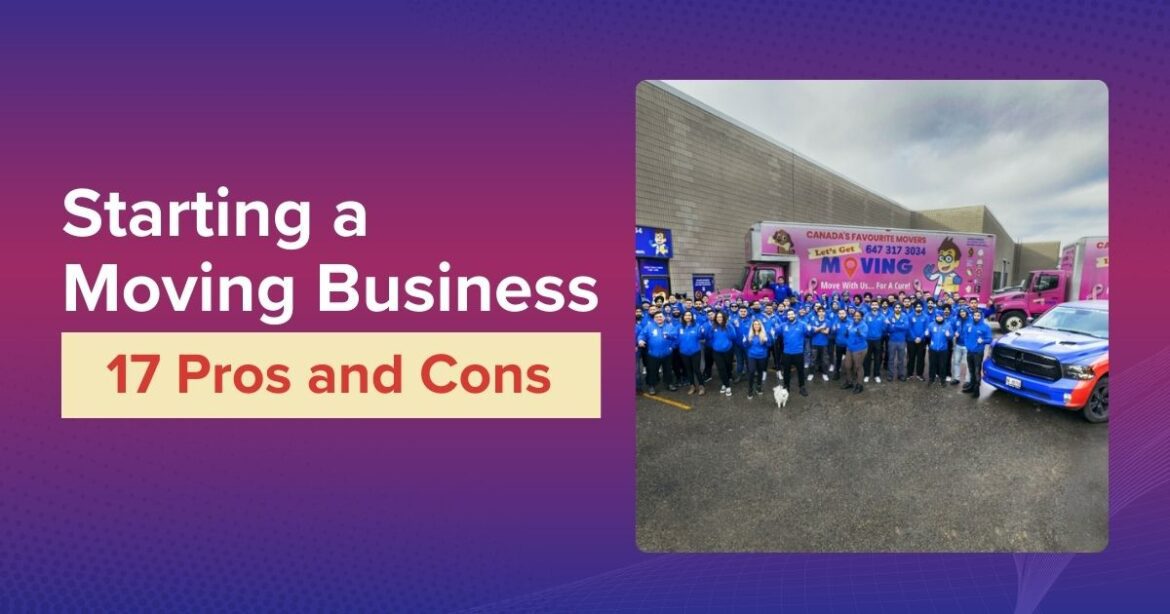 17 Pros and Cons of Starting a Local Moving Business
