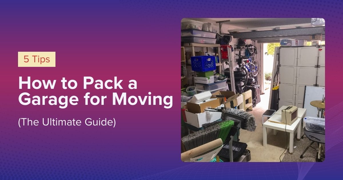 5 Tips on How to Pack a Garage for Moving