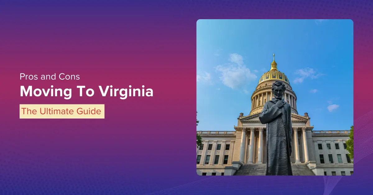 5 Pros and Cons of Moving To Virginia