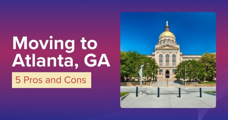 Top 5 Pros and Cons of Moving to Atlanta, GA in 2025
