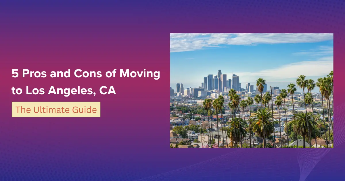 Top 5 Pros and Cons of Moving to Houston, TX in 2025